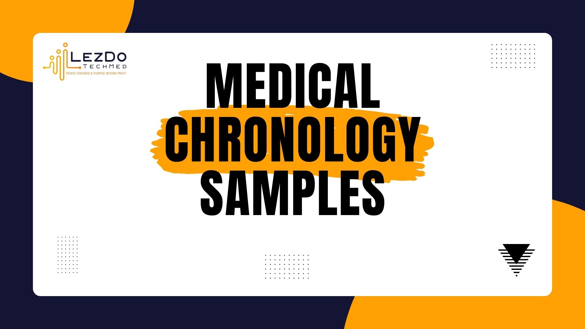 Medical Chronology Samples - LezDo TechMed