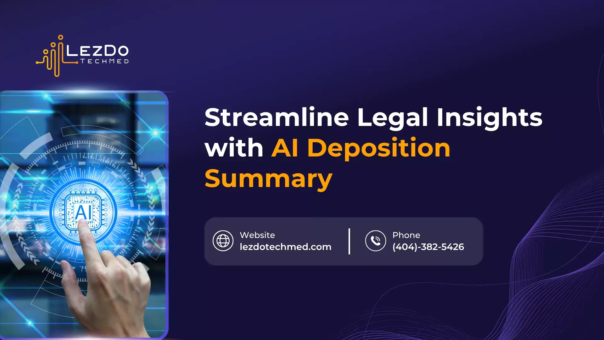 Streamline Legal Insights with AI Deposition Summary - LezDo TechMed